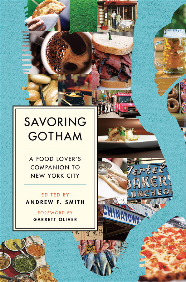 Savoring Gotham: A Food Lover’s Companion to New York City - NYFoodStory
